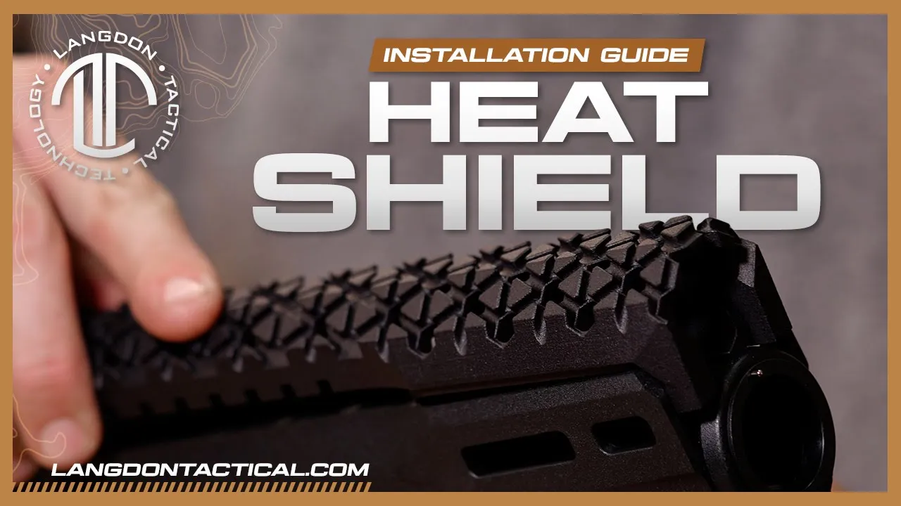 LTT HEAT SHIELD INSTALLATION INSTRUCTIONS – Langdon Tactical Technology ...